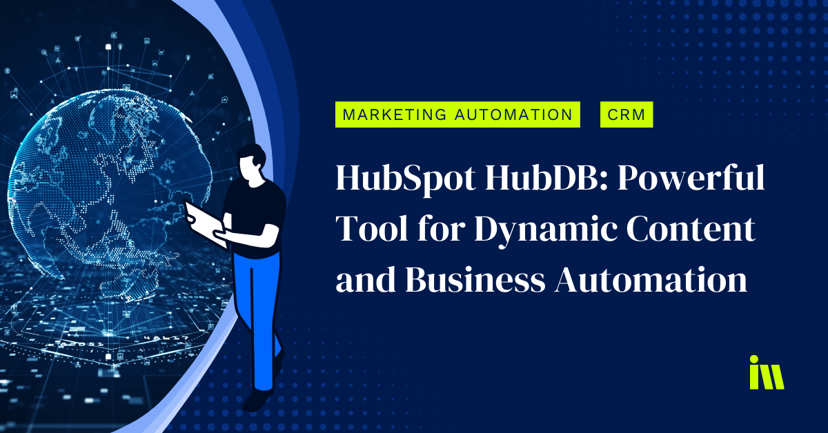 HubSpot HubDB: Powerful Tool for Dynamic Content and Business Automation